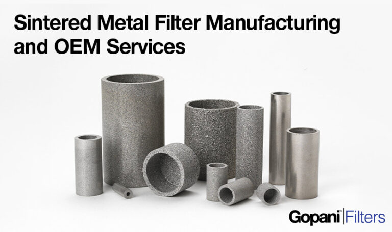 Sintered Stainless Steel Filters: Benefits for Industrial Liquid and ...